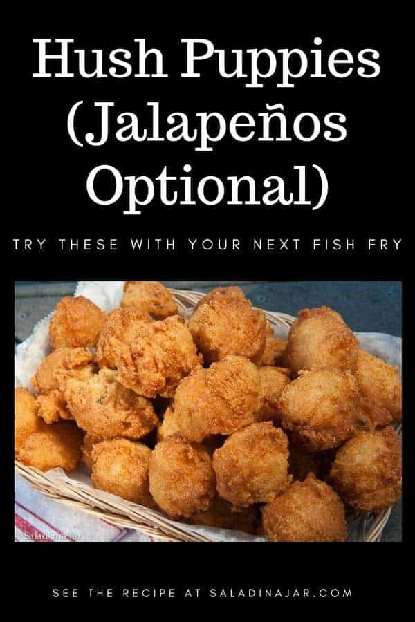 Jalapeno Hush Puppies (Fried Cornmeal Balls for Fish Fry Night)